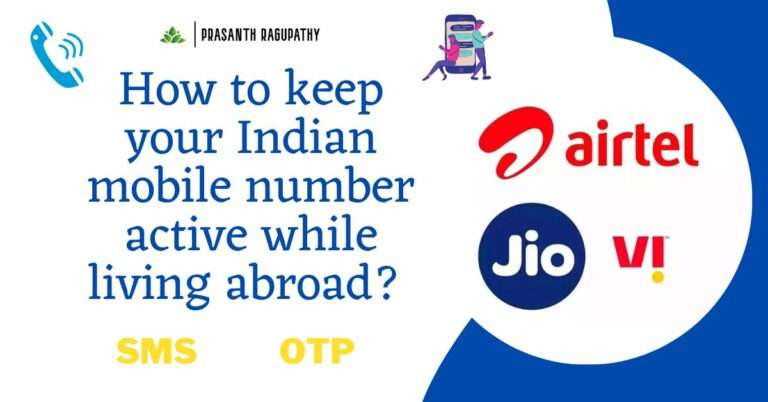How to keep your Indian mobile number active while living abroad ...